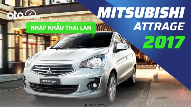 Đánh giá Mitsubishi Attrage 2017: Nhiều thứ ngon ẩn trong chiếc sedan ...