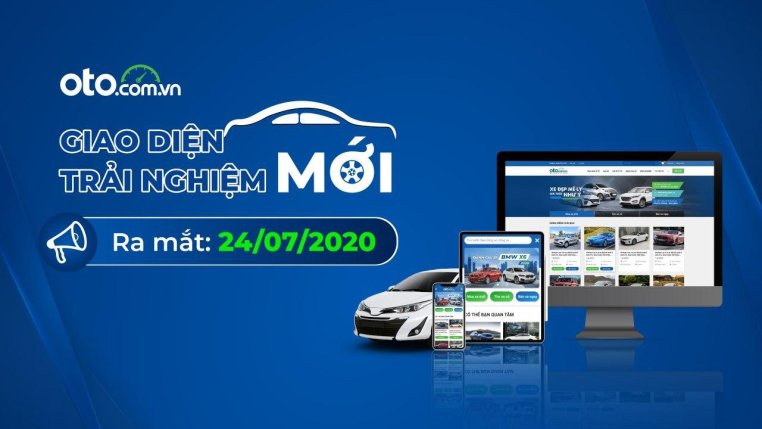 Oto.com.vn chính thức thay đổi giao diện mới